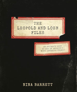 The Leopold and Loeb Files – Agate Publishing