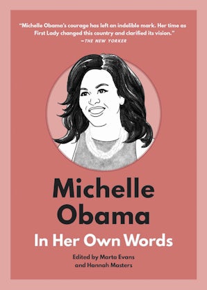 Michelle Obama: In Her Own Words – Agate Publishing